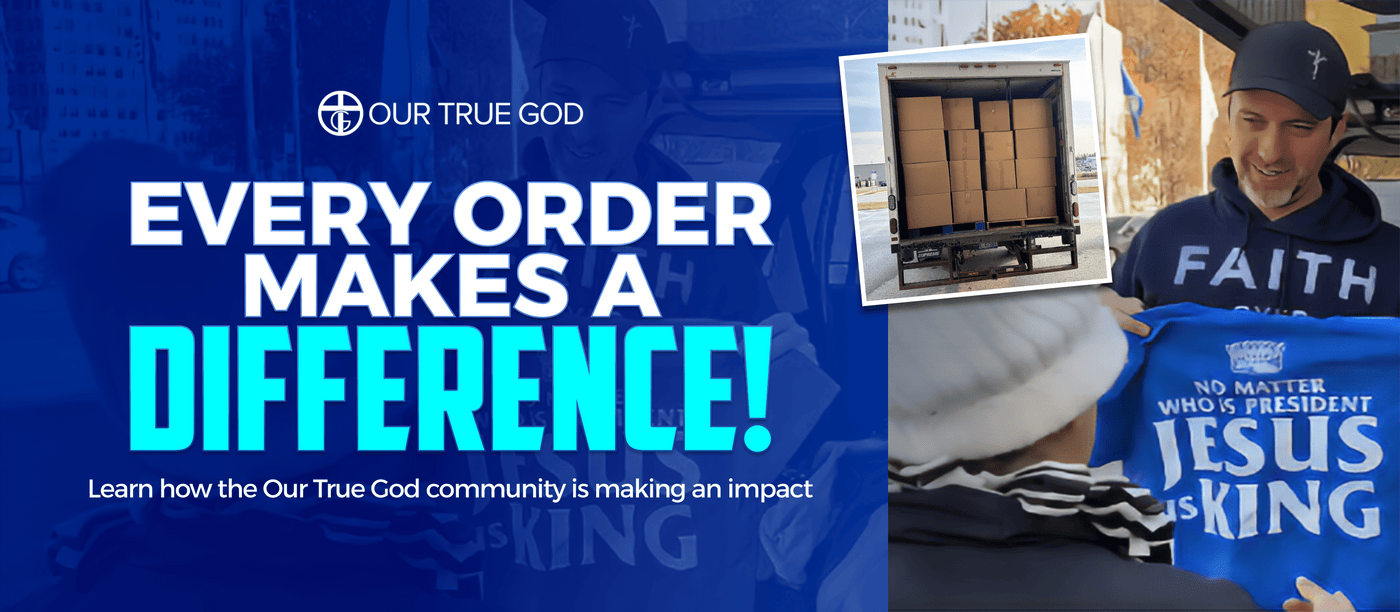 Our True God | It's More Than Just Apparel, It's a Mission For Christ
